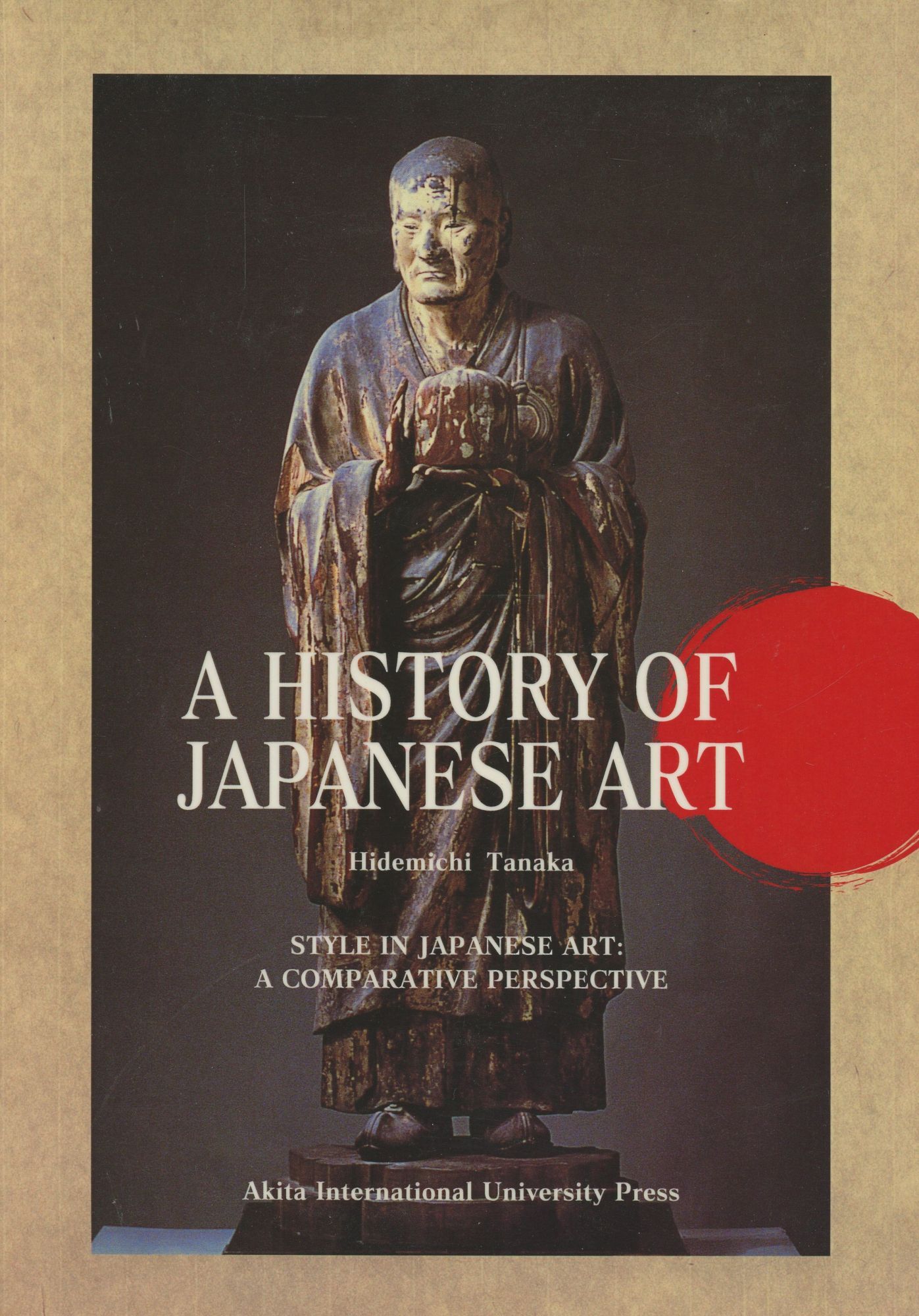 A History Of Japanese Art Style In Japanese Art A Comparative a-history-of-japanese-art-style-in-japanese-art-a-comparative