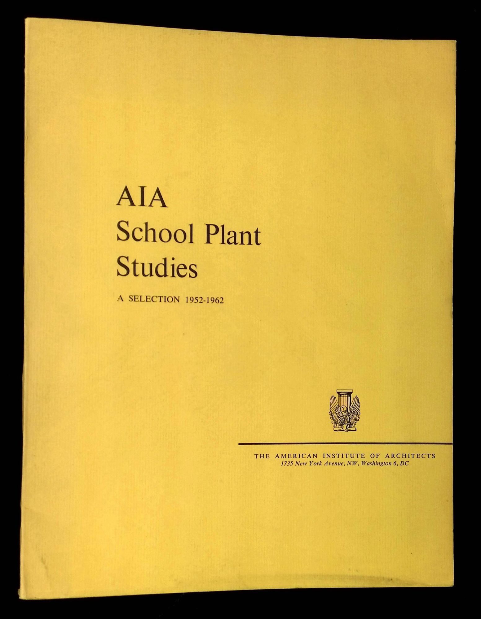 AIA School Plant Studies: A Selection 1952-1962 | Eric Pawley