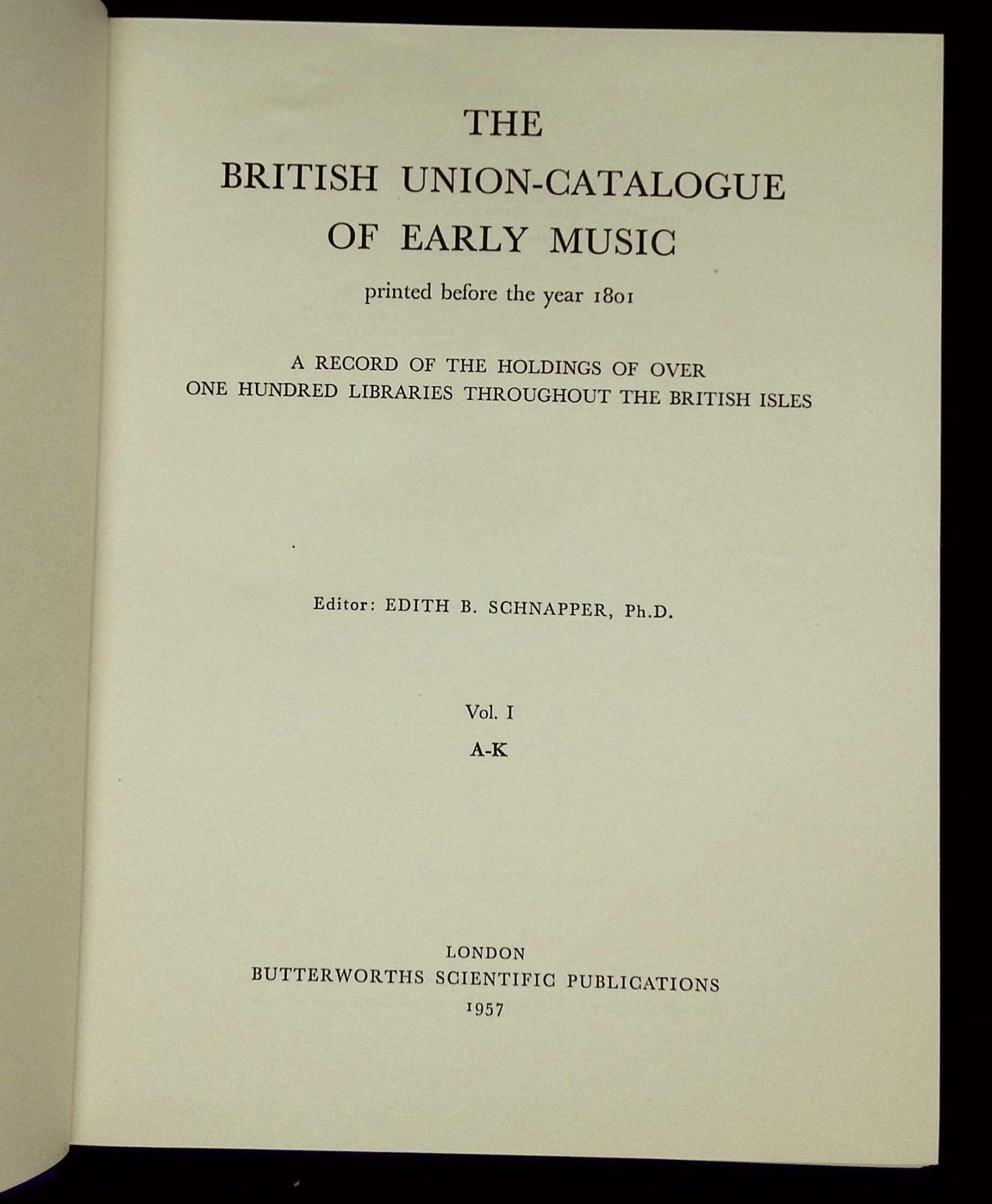 The British Union-Catalogue of Early Music Printed Before the Year 1801 ...