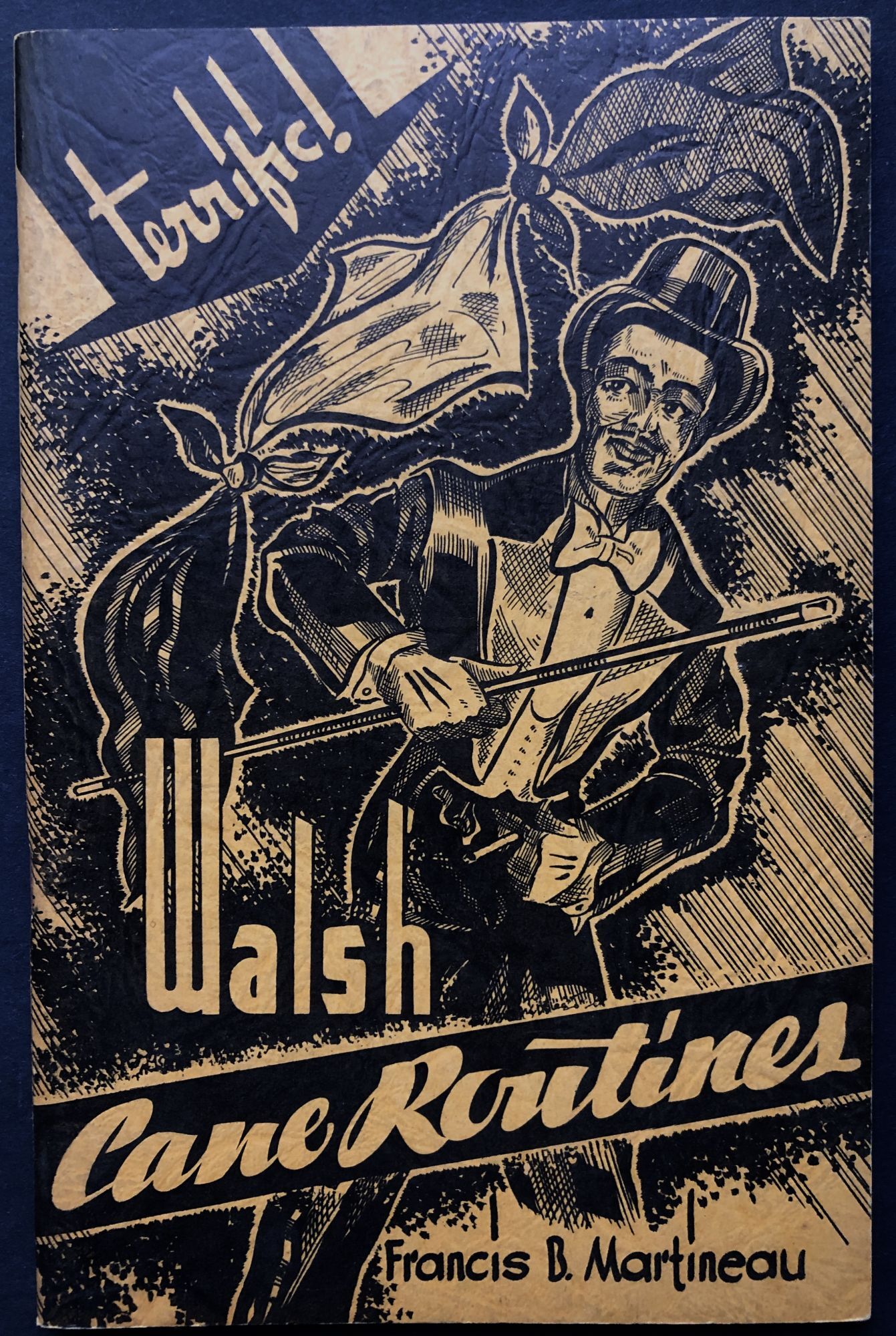 Harold Rice Presents Francis B. Martineau's Walsh Cane Routines state ...